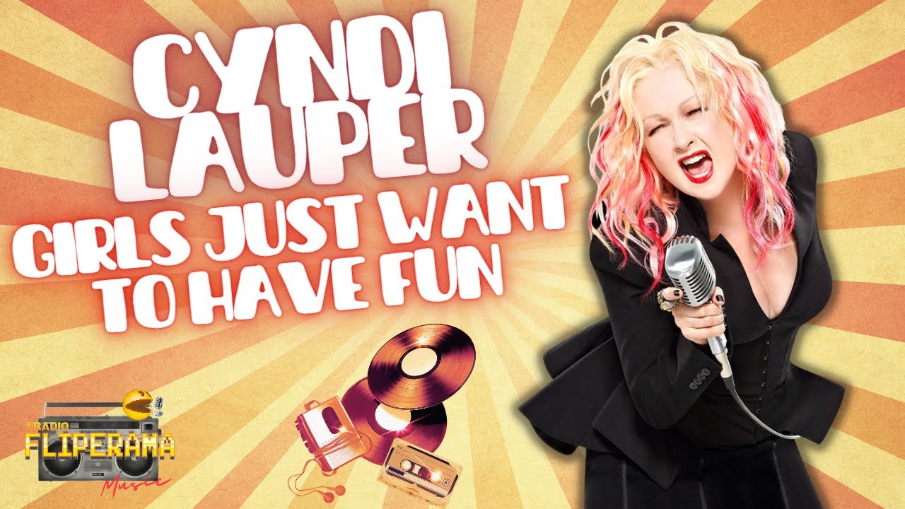 CYNDI LAUPER - GIRLS JUST WANT TO HAVE FUN (1983) - YouTube