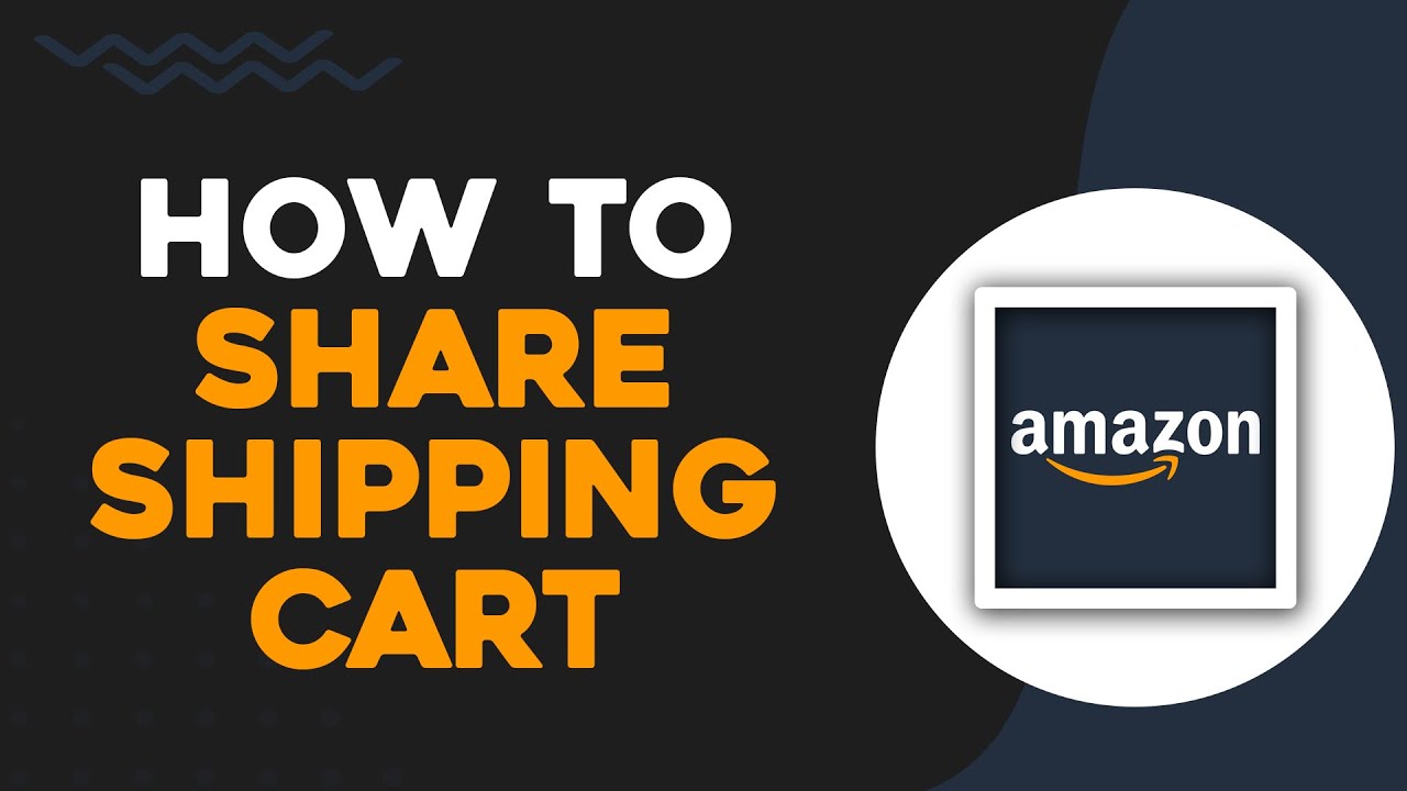 How To Share Your Amazon Shopping Cart (Quick Tutorial) - YouTube
