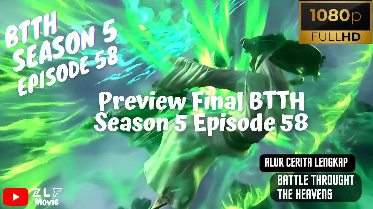 Preview Final BTTH Season 5 Episode - 58 Sub Indo - YouTube