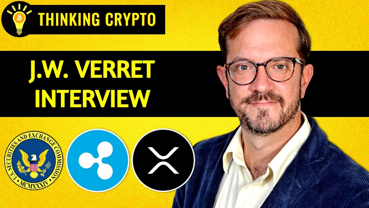 JW Verret Talks SEC Ripple & XRP Not a Security - Coinbase & Grayscale ...