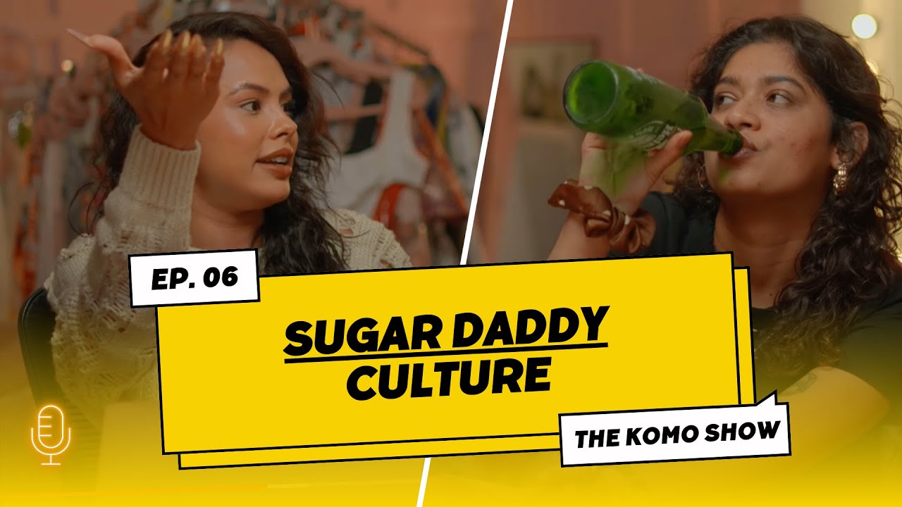 Sugar Daddy Culture in India: New Trend or Big Risk? | KOMO Show ...