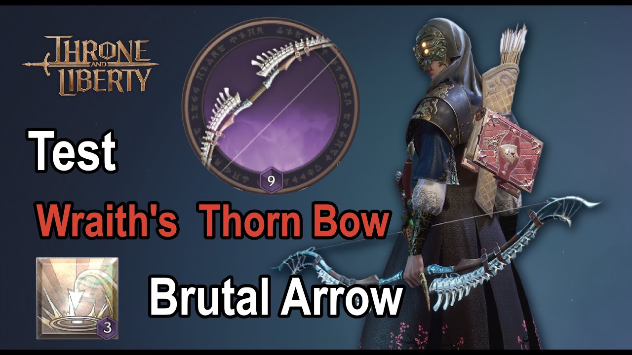 Wraith's Thorn Bow / THRONE AND LIBERTY - YouTube