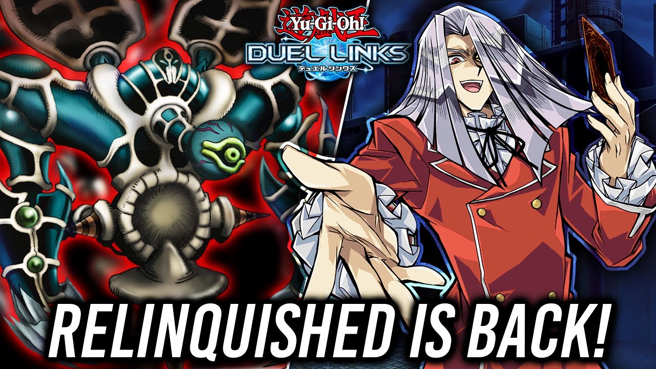 RELINQUISHED MAKES A RETURN IN Yu-Gi-Oh! Duel Links! Relinquished VS ...