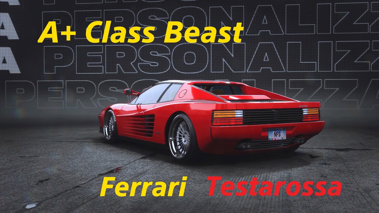 NFS Unbound A+ Class Build - Ferrari Testarossa - YouTube