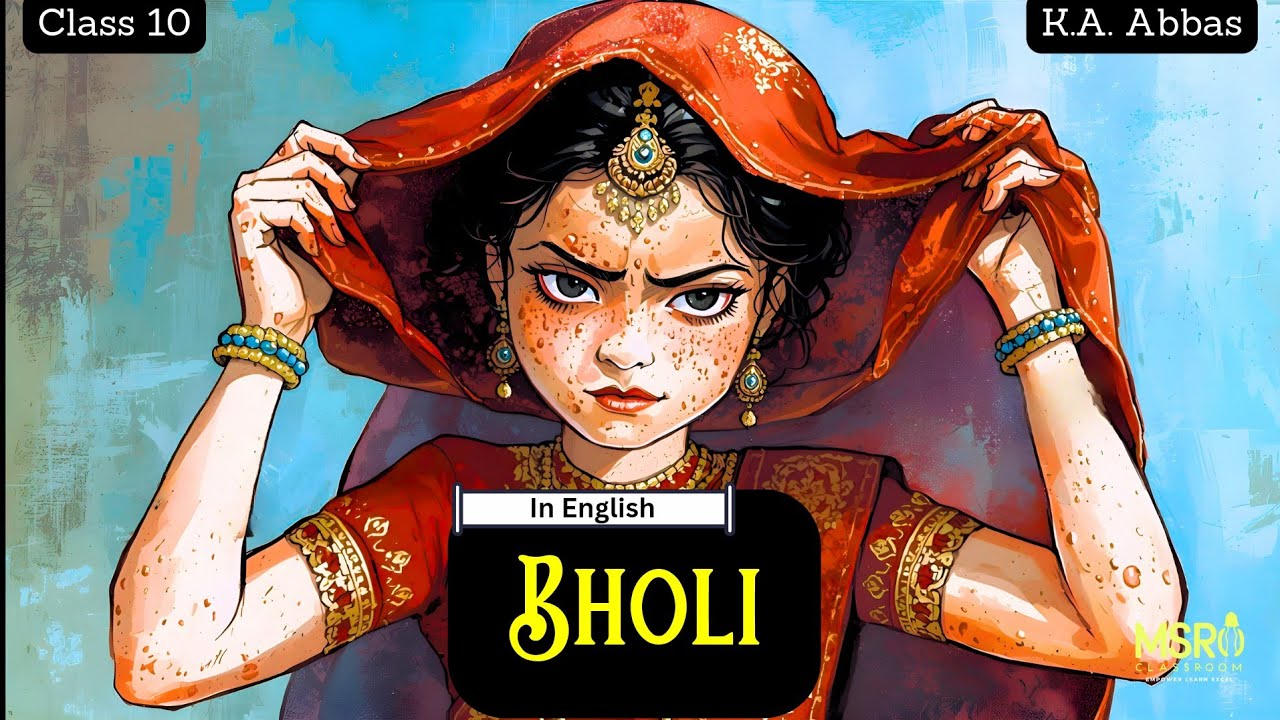 Bholi | Sulekha | Summary, Explanation, Theme & Moral Message | Class ...