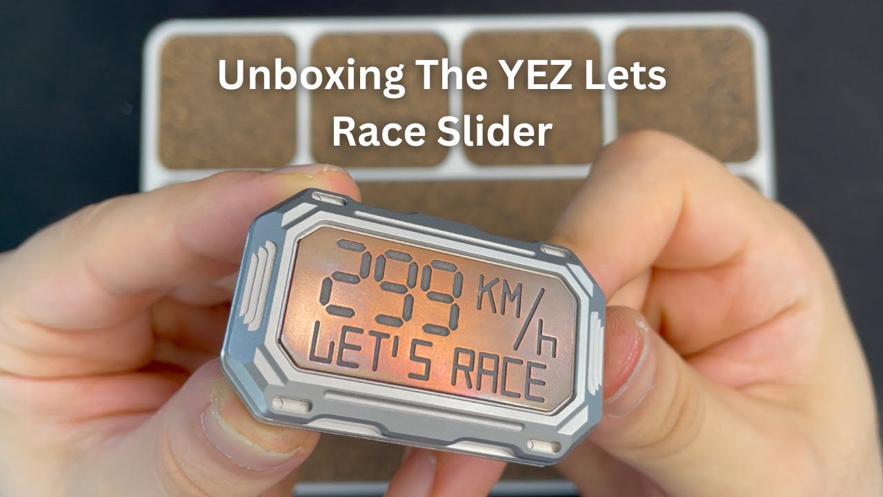 Unboxing The YEZ Lets Race Slider | Daily Dose Of Fidgets | - YouTube
