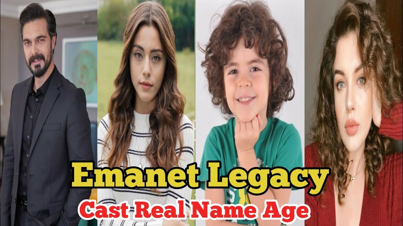Emanet (Legacy) Cast Real Name And Age Halil Ibrahim Sıla Türkoğlu ...