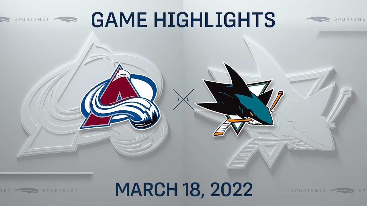 NHL Highlights | Avalanche vs. Sharks - Mar. 18, 2022 - YouTube