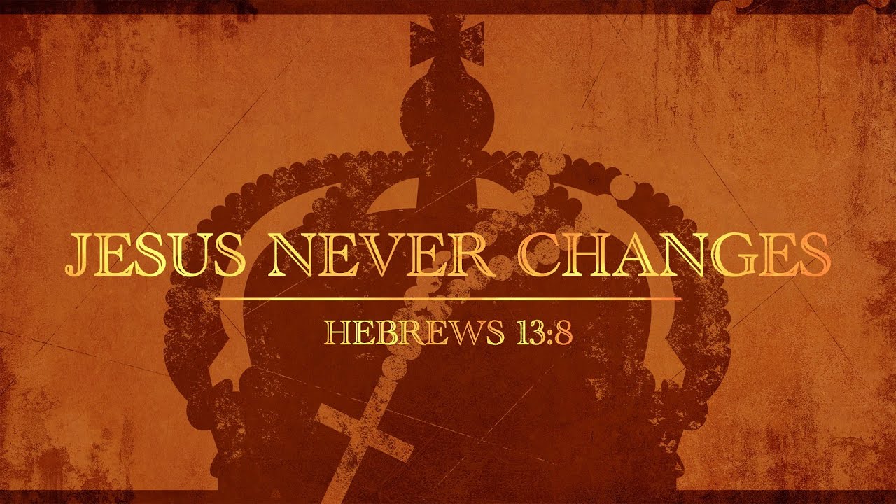 "Jesus Never Changes" - Mike Stone, Senior Pastor - YouTube