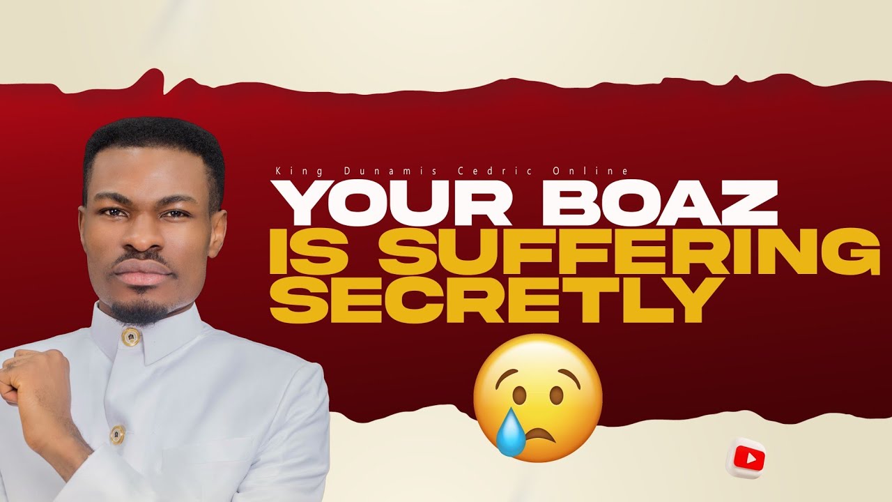 YOUR BOAZ IS READY TO MARRY YOU but THERE IS A PROBLEM - YouTube