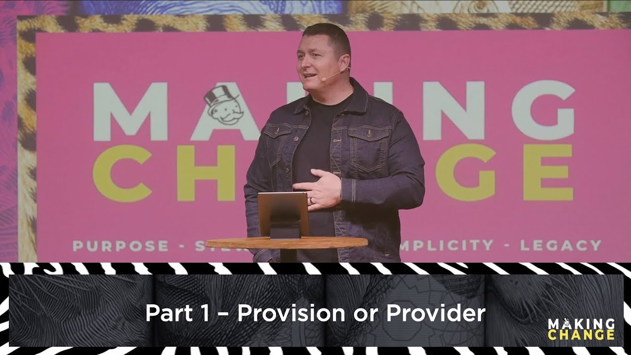 Making Change : Pt1 | PROVISION or PROVIDER | - YouTube
