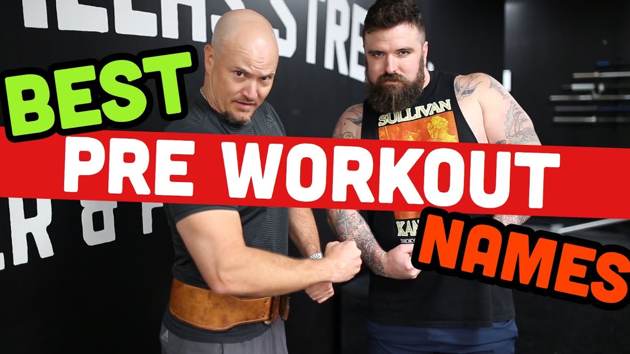 BEST PRE WORKOUT NAMES YouTube best-pre-workout-names-youtube