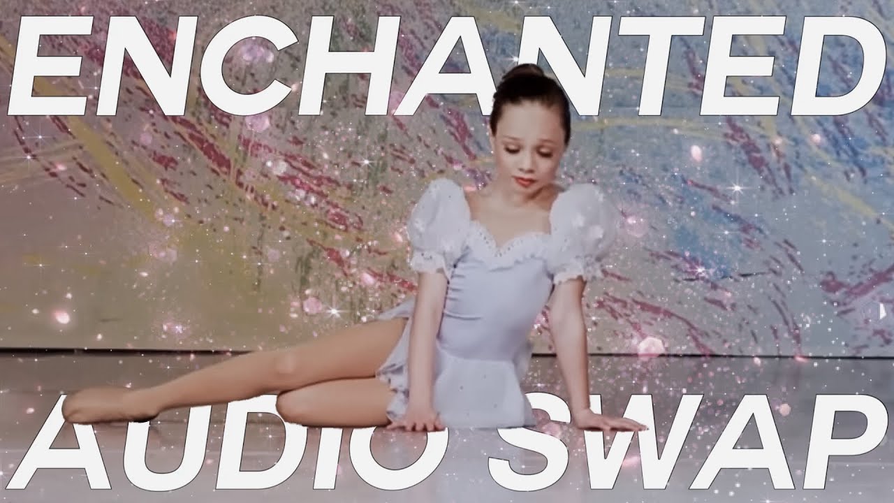 Dance Moms - Enchanted audio swap: Era’s Tour Setlist Series - YouTube