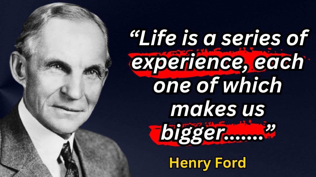 Henry Ford's Life Lessons Men Learn Too Late In Life #quotes # ...