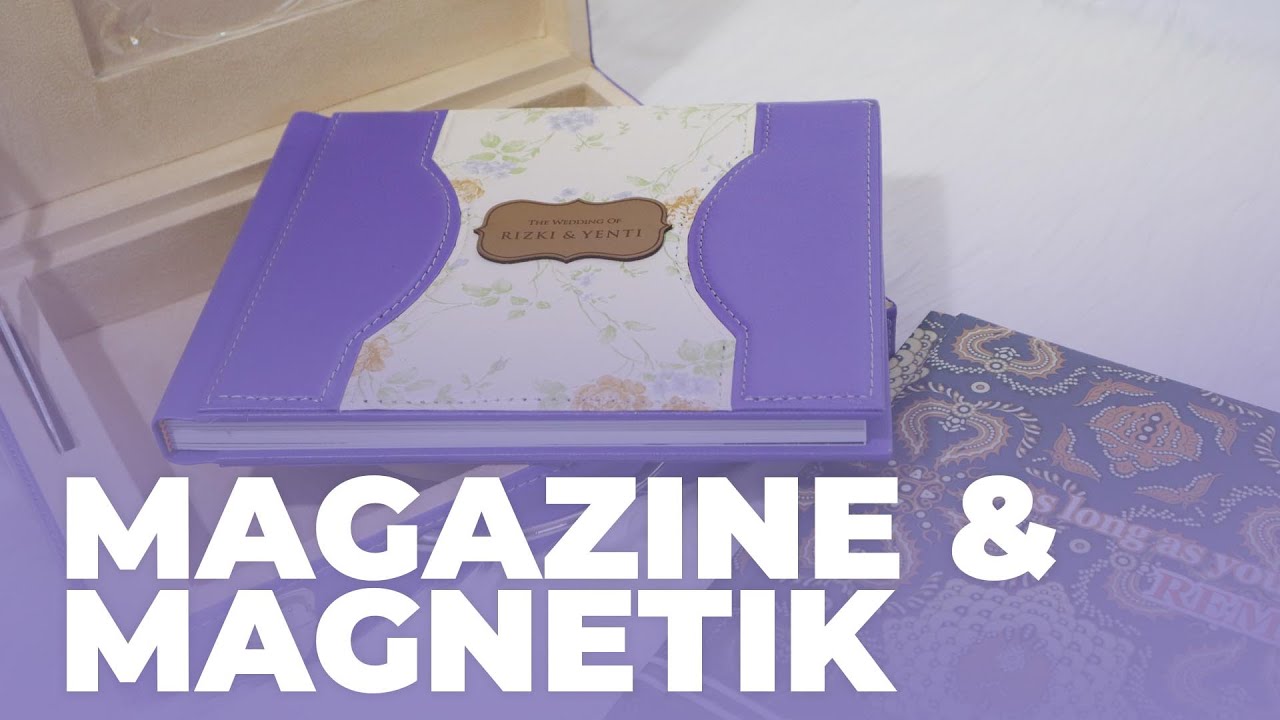 Contoh Album Magazine dan Album Tempel Magnetik - YouTube