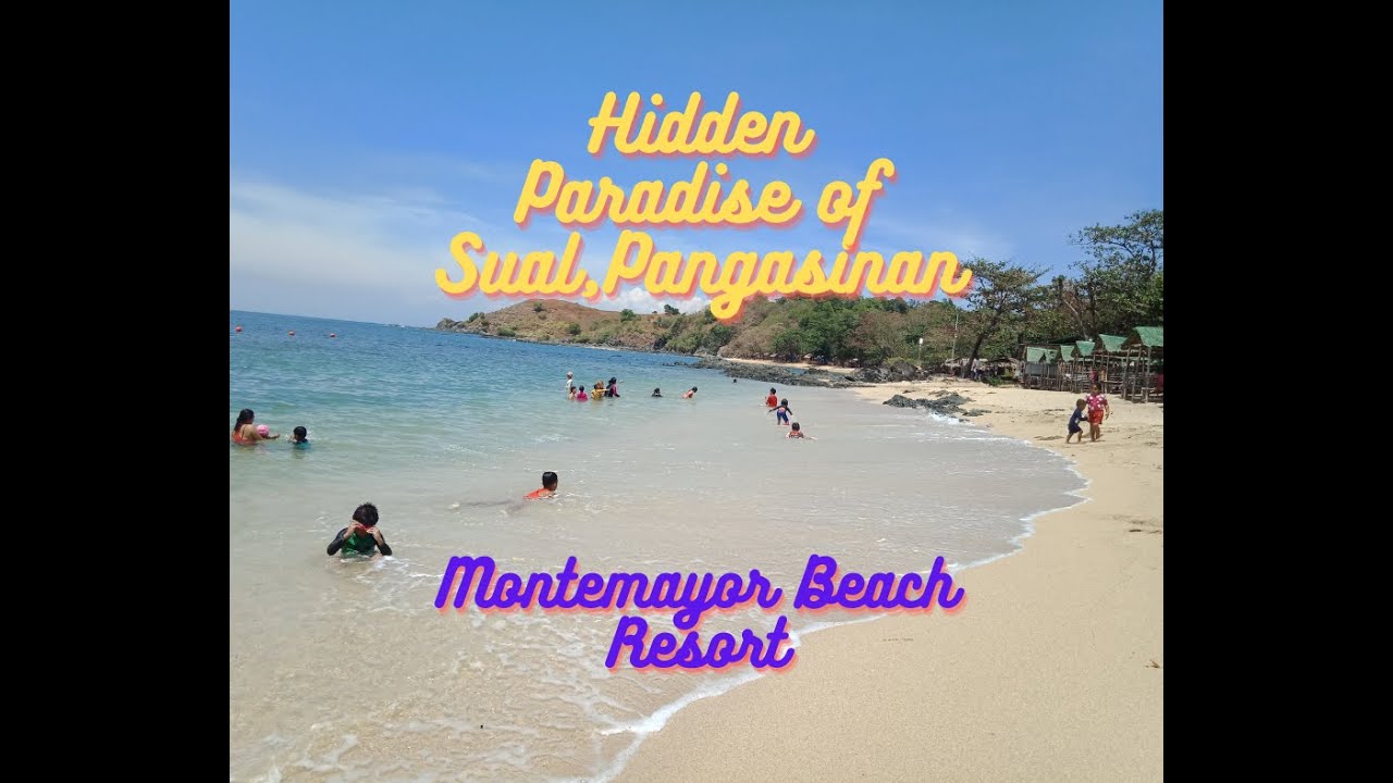 Hidden Paradise of Sual, Pangasinan - Montemayor Beach Resort - YouTube