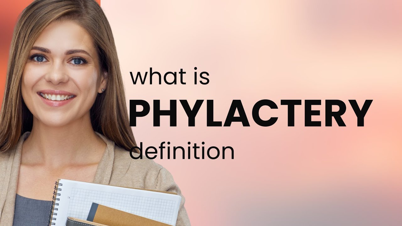 Phylactery • PHYLACTERY definition - YouTube