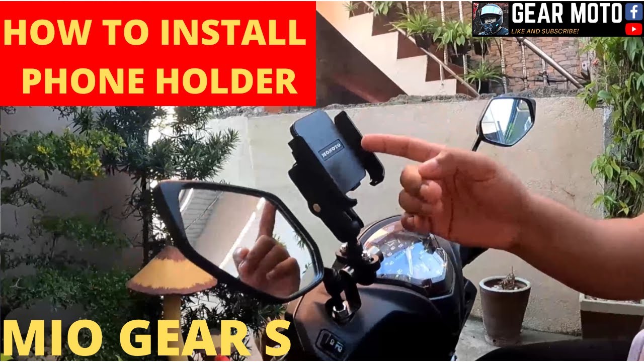 HOW TO INSTALL PHONE HOLDER | MIO GEAR S | GEAR MOTO - YouTube