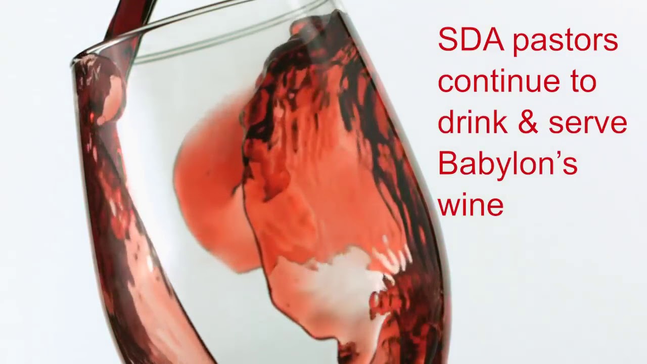 SDA Pastors Drinking & Serving Babylonian Wine! - YouTube