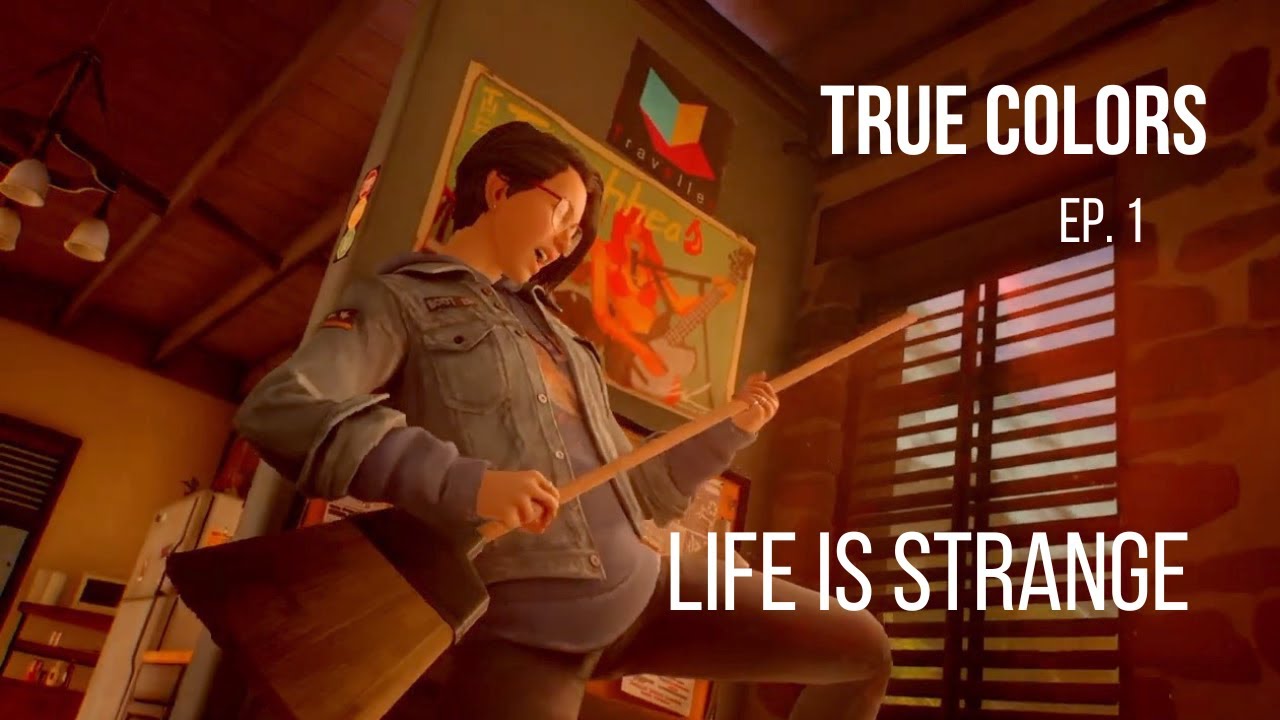 Life is Strange True Colors Ep 1 - YouTube