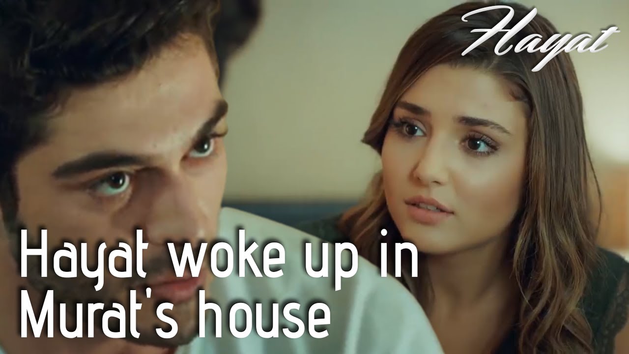 Hayat woke up in Murat's house | Hayat (Hindi Dubbed) - YouTube