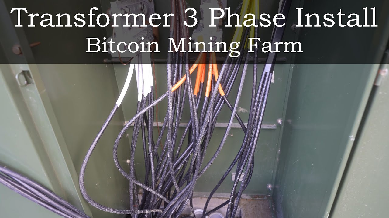 BTC Farm - Transformer 3 Phase Wire Install, Panels, Conduit - YouTube