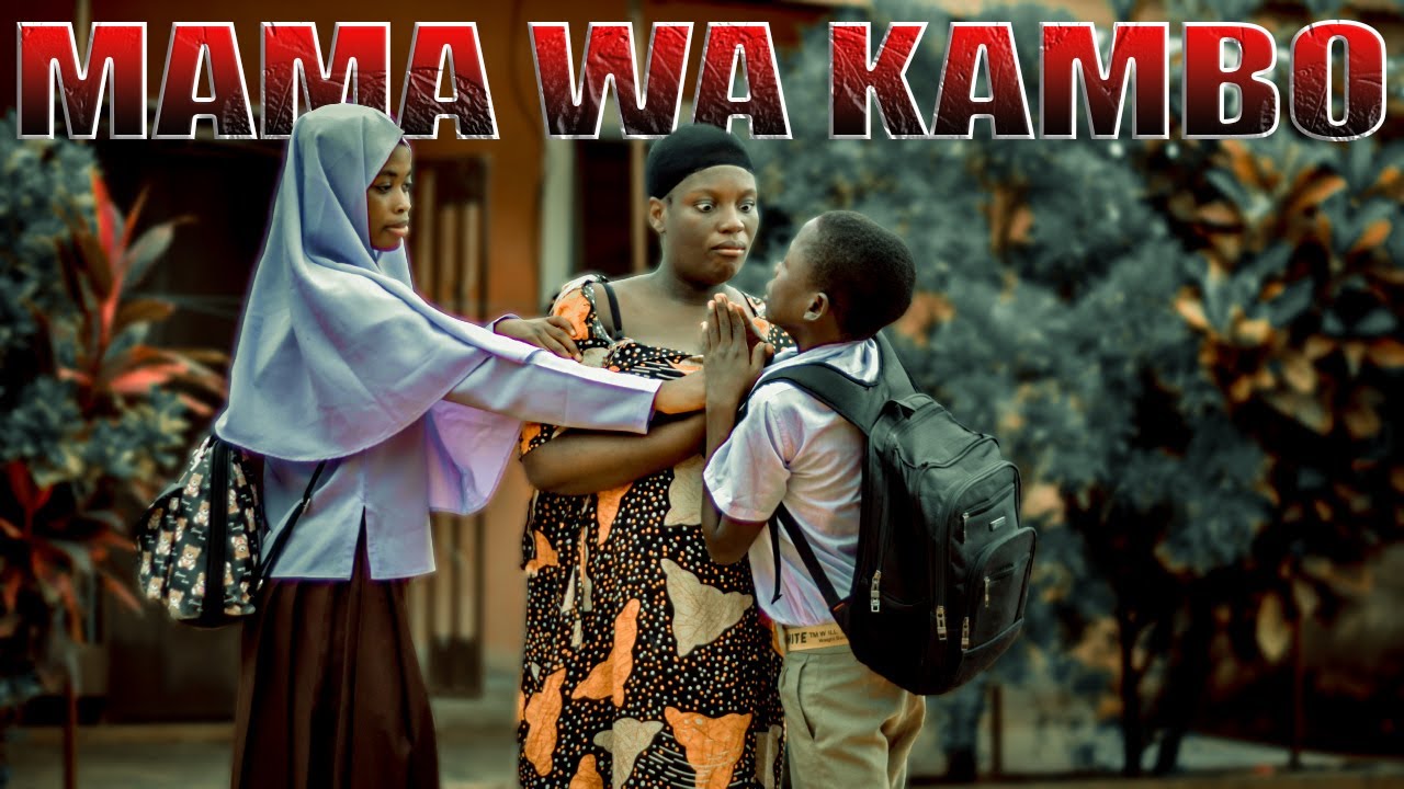 MAMA WA KAMBO | 4 | SEASON TWO - YouTube
