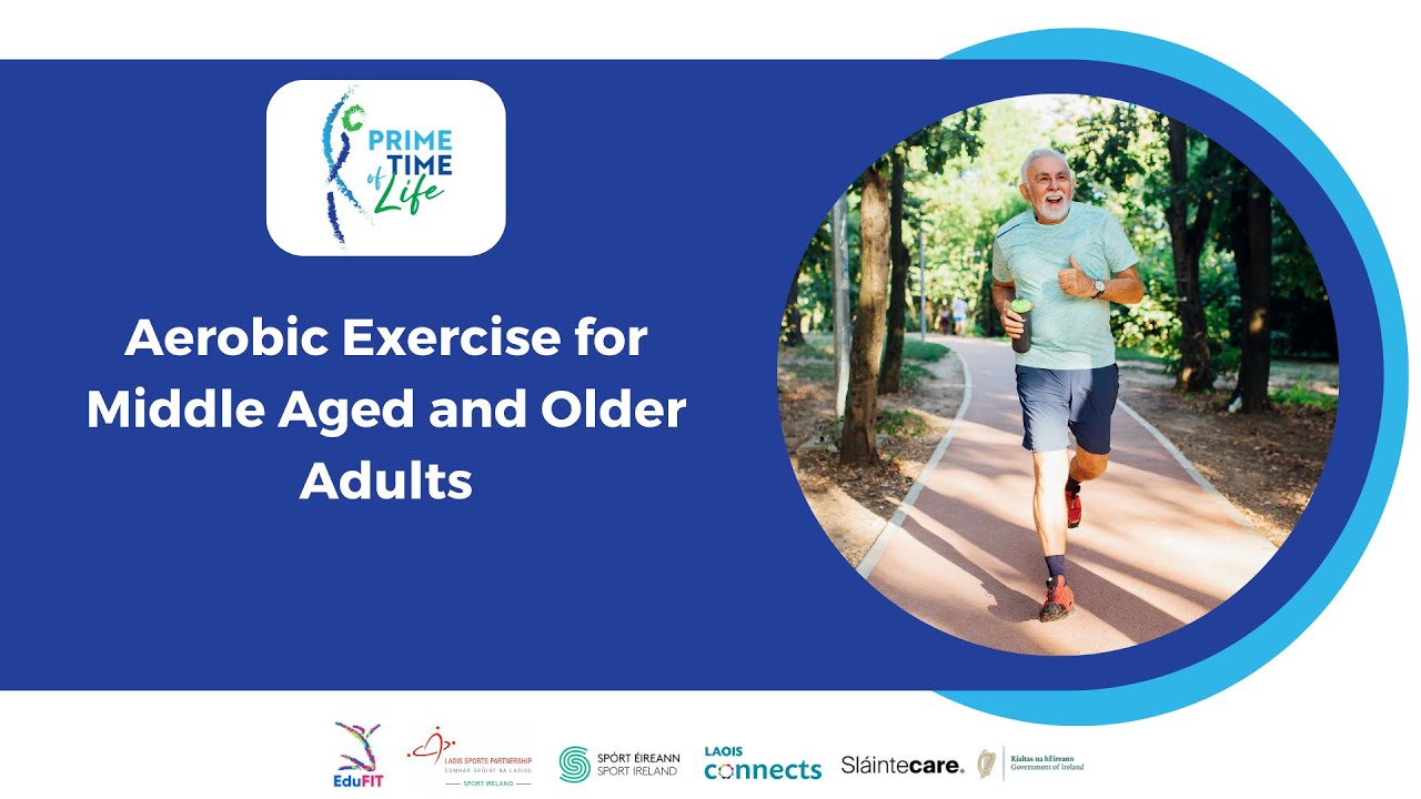 Week 3: Aerobic Exercise for Middle Aged and Older Adults | Prime Time ...