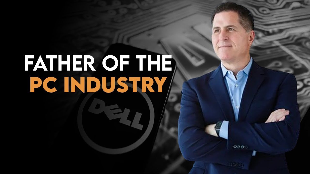 The Father of the PC Industry - Michael Dell - YouTube