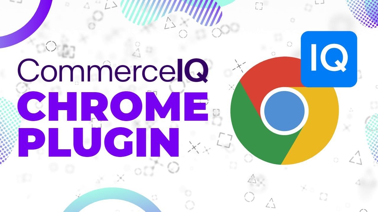 CommerceIQ Chrome Plugin - YouTube