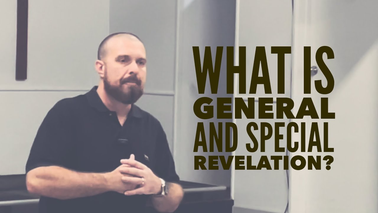 What is General Revelation and Special Revelation? - YouTube