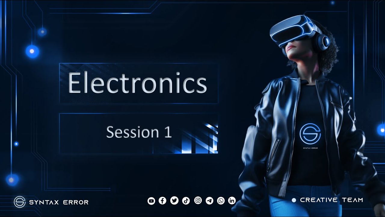 Electronics | Session 1 - YouTube