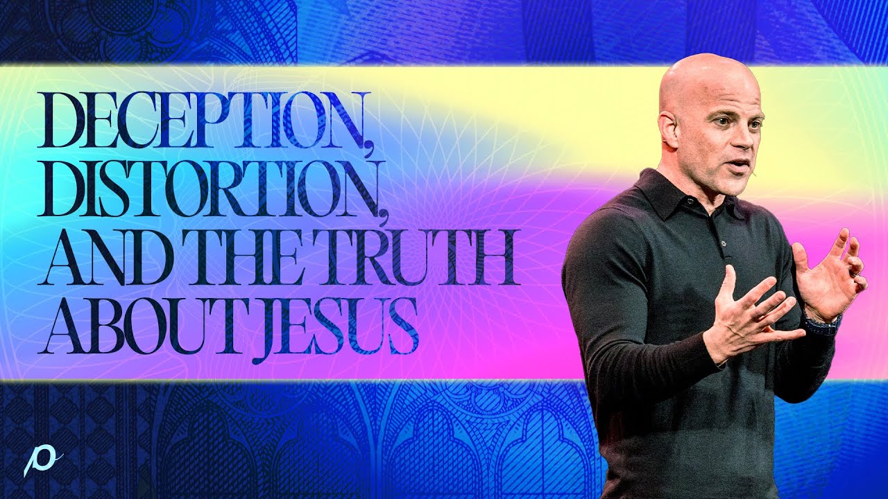 Deception, Distortion, and the Truth About Jesus / 1 John 2:18-29 - YouTube