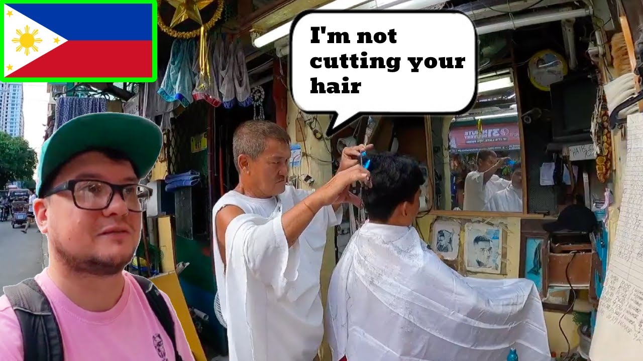 Confused - Manila STREET Barber REFUSES to cut my hair in the ...