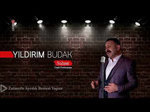 Yıldırım Budak - Zulmetle Ayrılık Bestesi Yapan | Canlı Performans © 2022