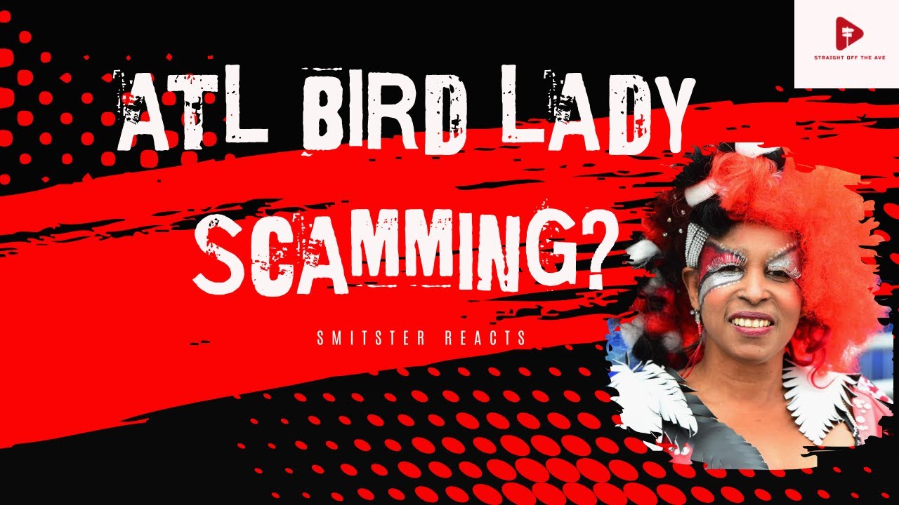 ATL Bird Lady Scamming Folks? | Smitster Reacts - YouTube