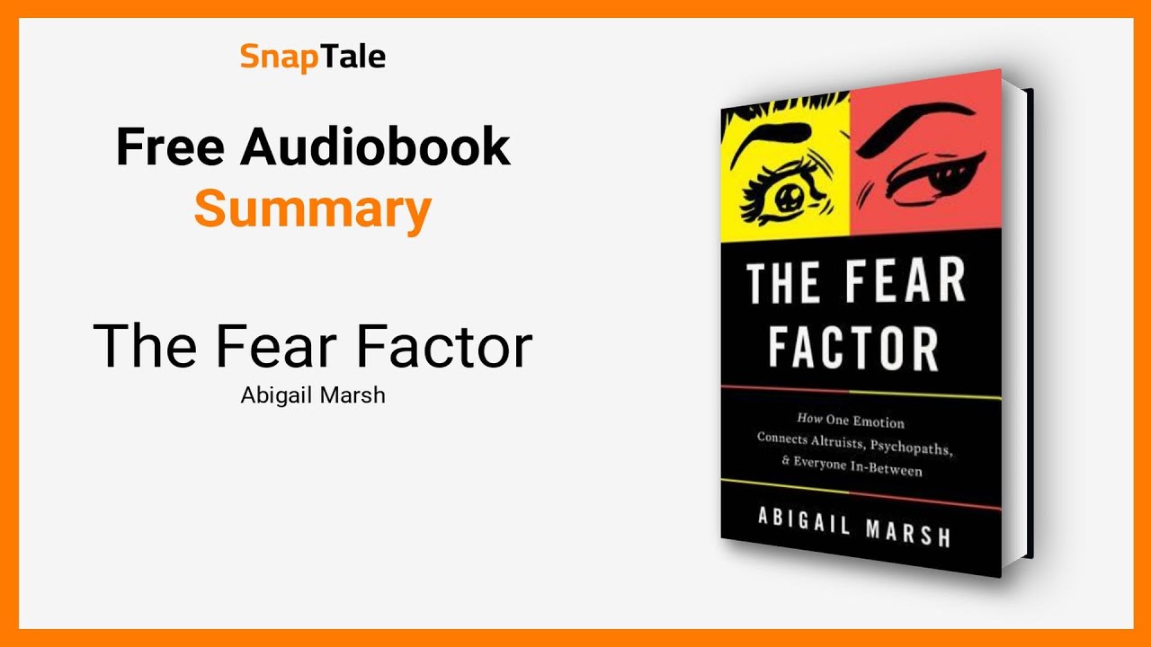 The Fear Factor by Abigail Marsh: 8 Minute Summary - YouTube