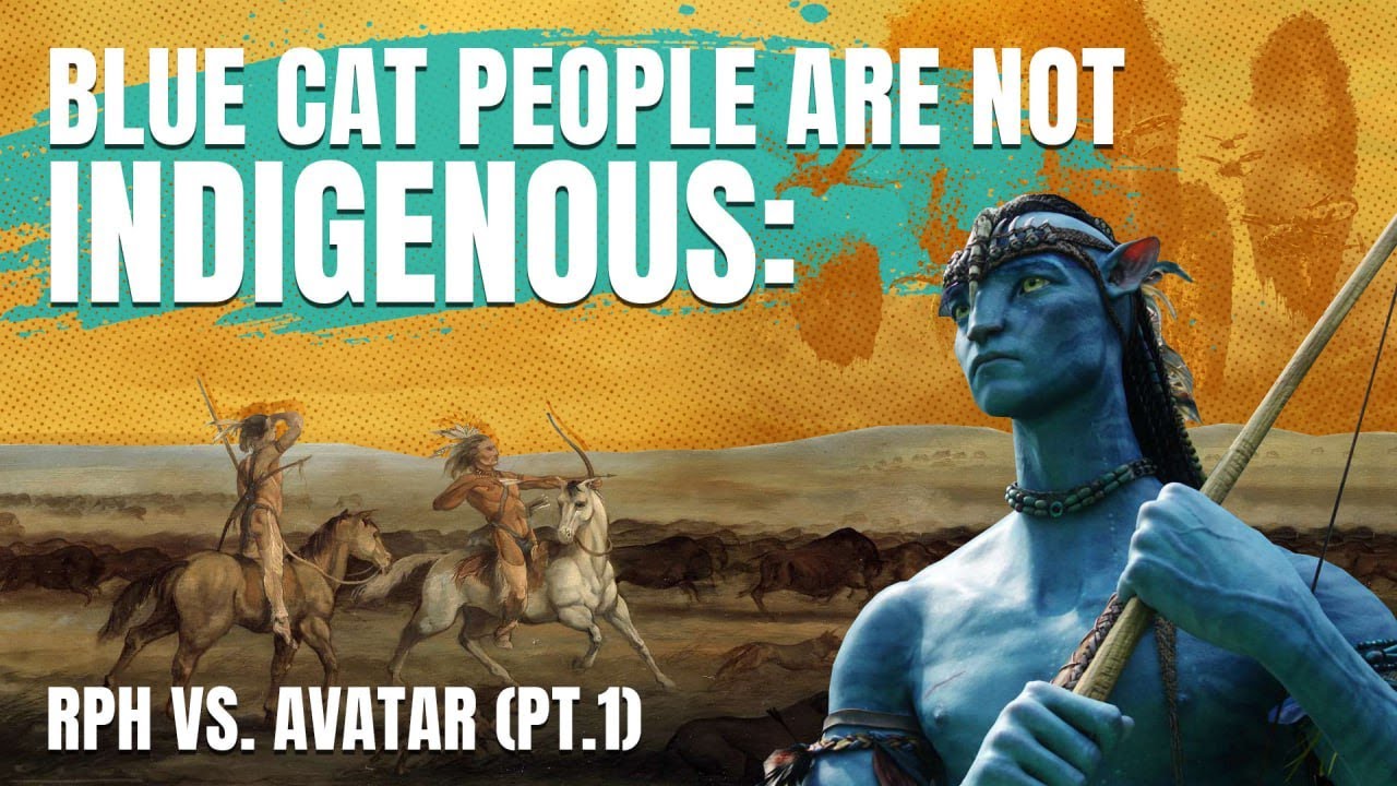 Blue Cat People are not Indigenous: RPH vs. Avatar (pt.2) - YouTube