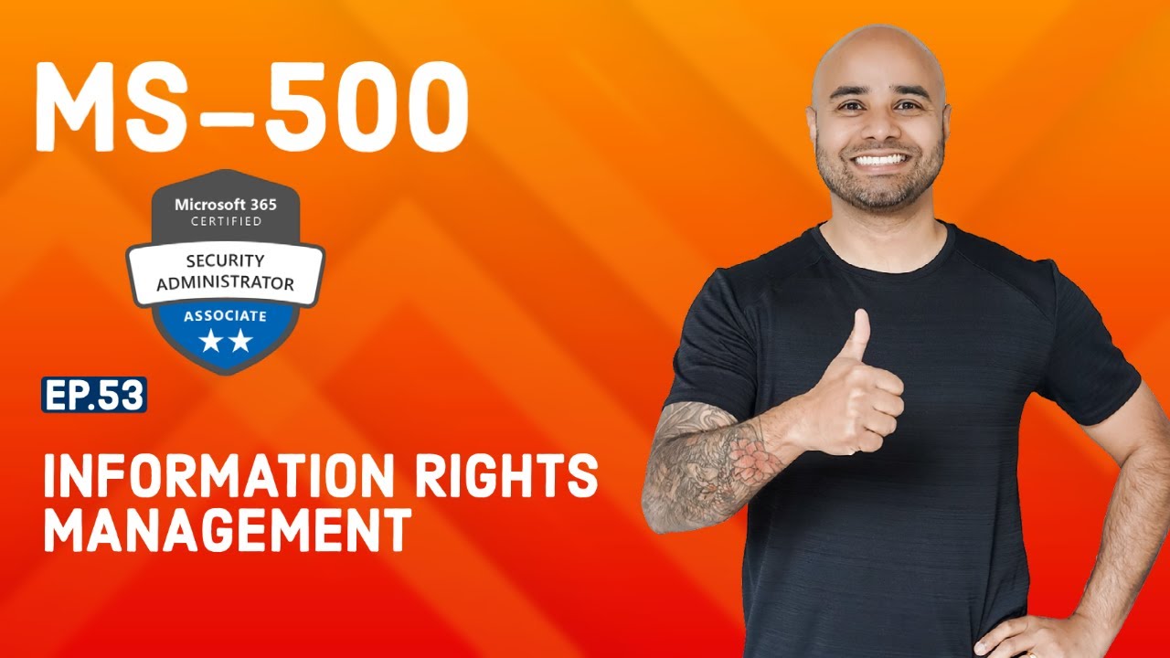 MS-500 Exam EP 53: Information Rights Management (IRM) - YouTube