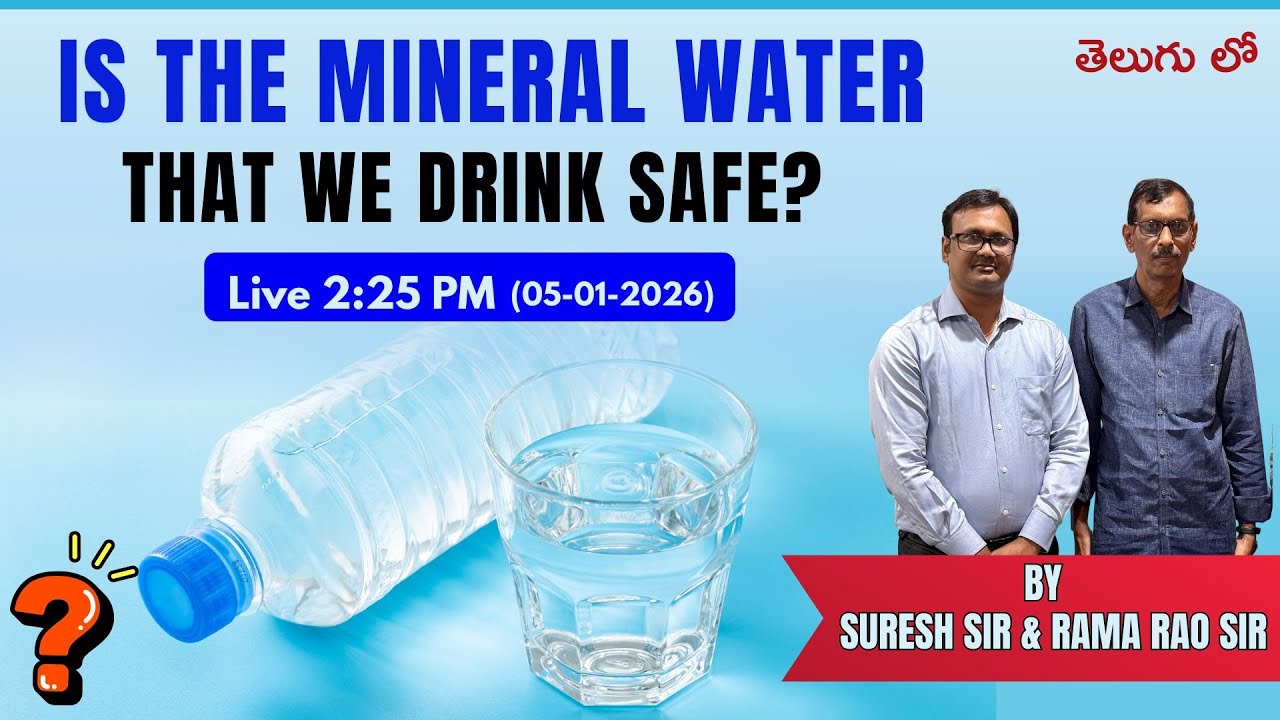 Is the mineral water that we drink safe? | Rama Rao Sir | Suresh Sir ...