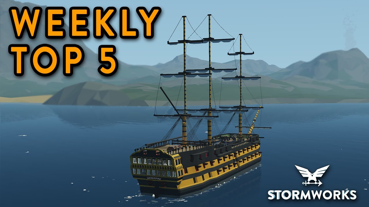 Stormworks Weekly Top 5 Workshop Creations - Episode 161 - YouTube