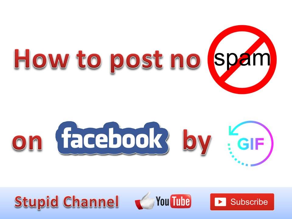 How to post no spam on facebook with gif photo - YouTube