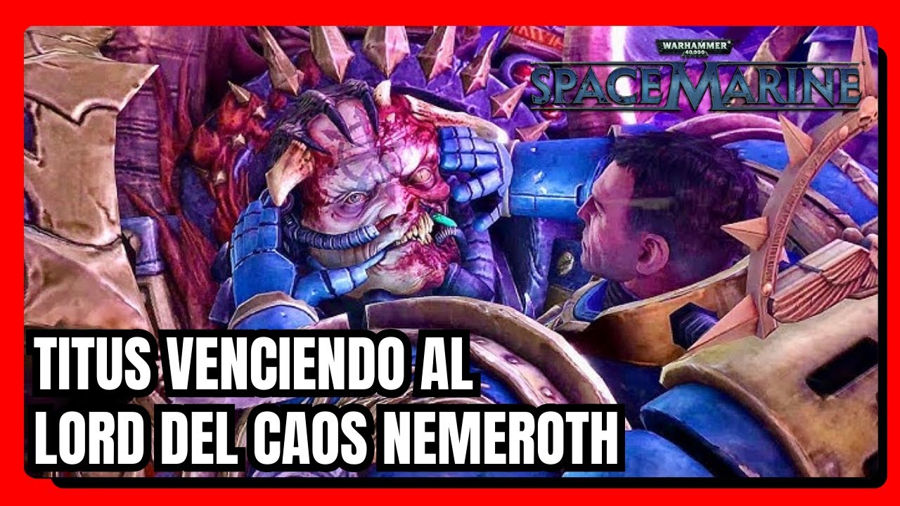 Escena en español de Titus Venciendo al Lord del caos Nemeroth ...