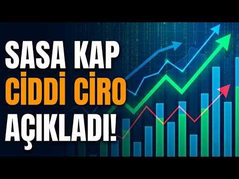 SASA KAP GELDİ! (Şirket Satış Performansı) Yarın Ne Olacak? - SASA KAP Bildirimi