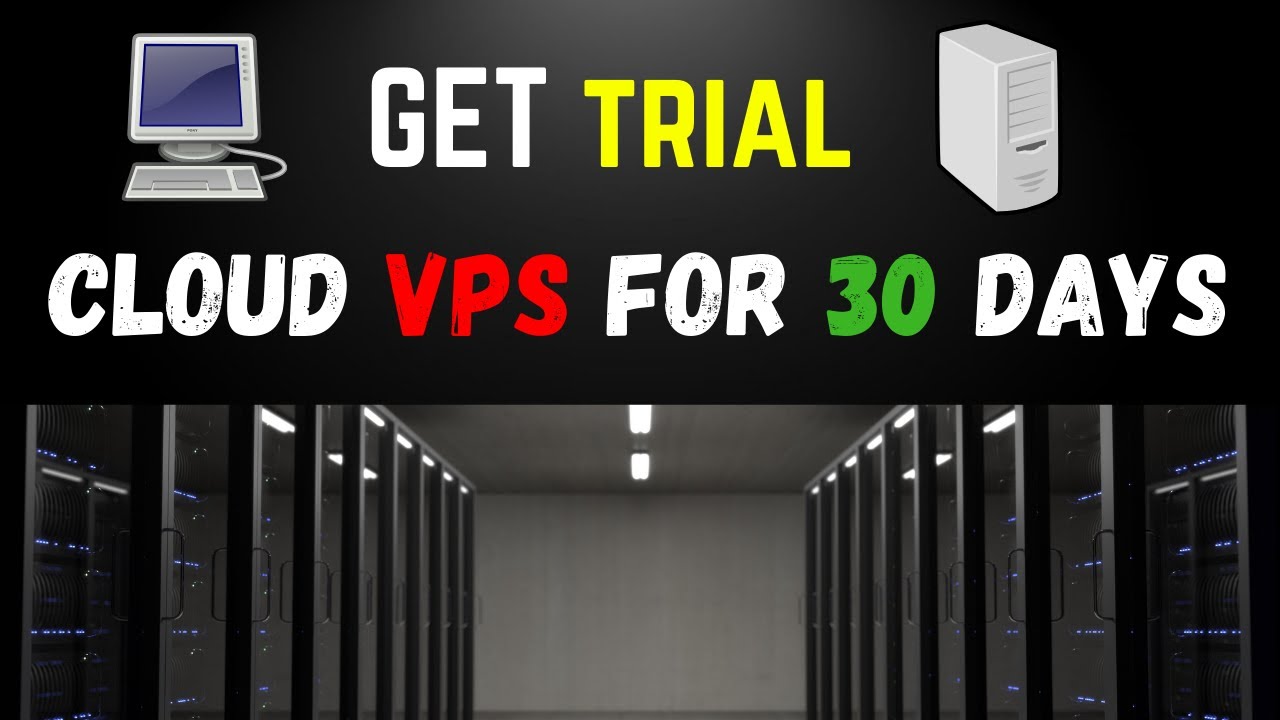 Get Windows VPS for 30 DAYS | One Month Trial VPS - YouTube