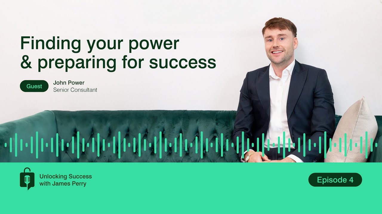 Unlocking Success Episode 4: Finding your power & preparing for success ...