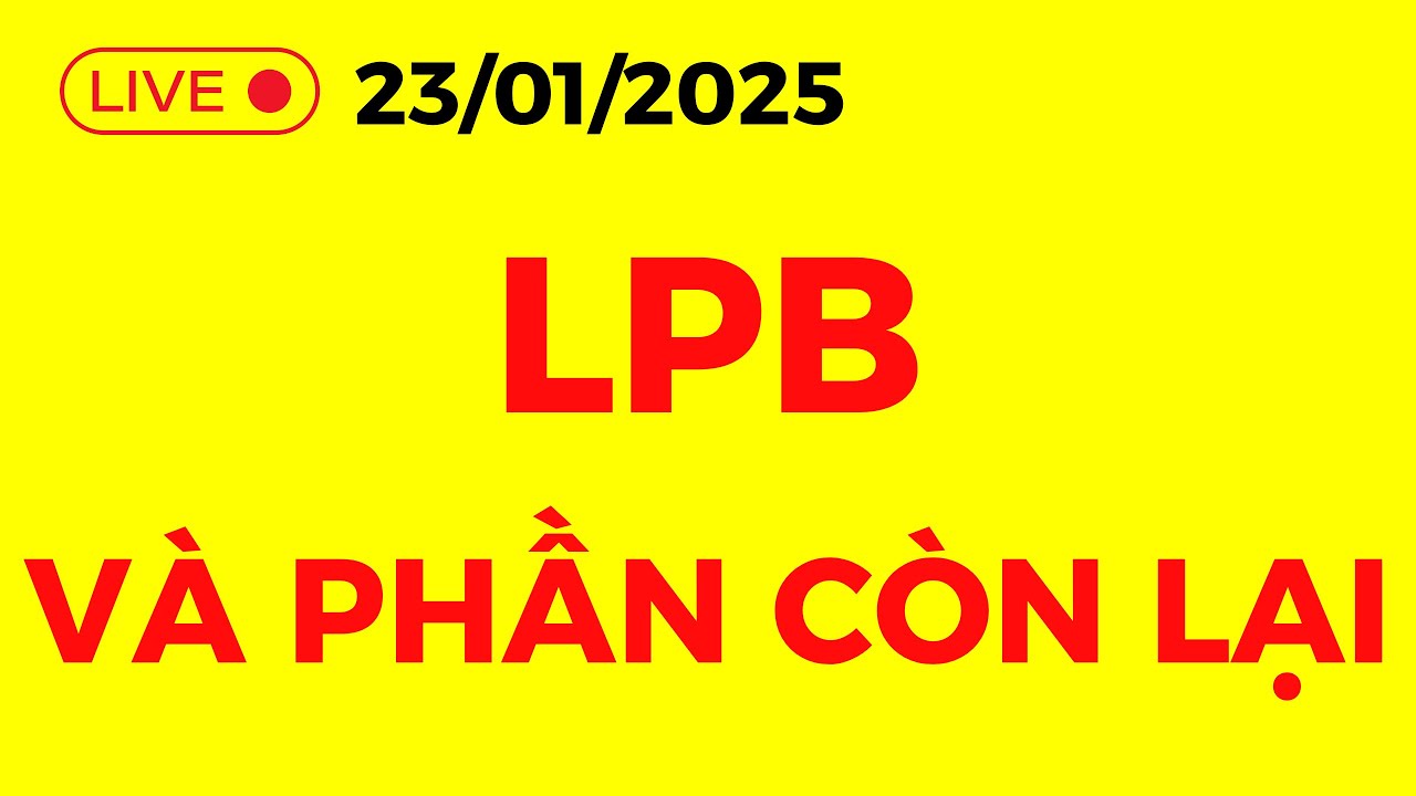 LPB VÀ PHẦN CÒN LẠI - YouTube