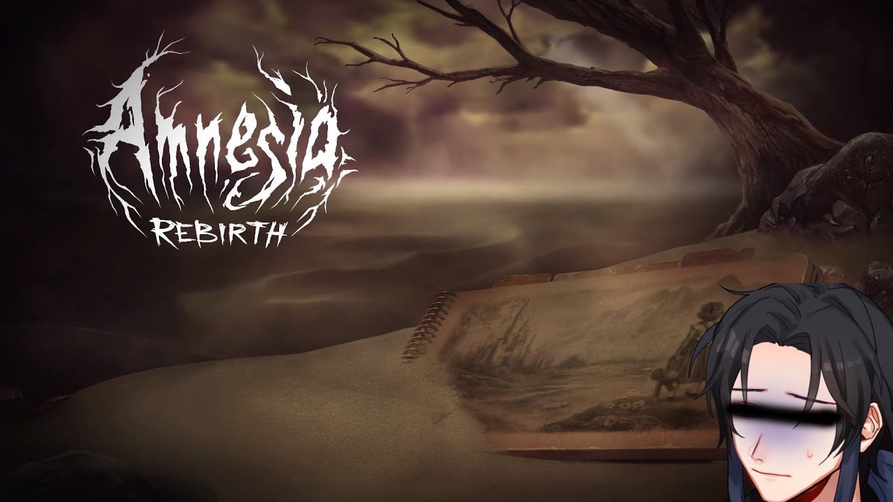 【Amnesia: Rebirth】HORROR + FACE (S)CAM SEPERTINYA IDE YANG BURUK. THANK ...