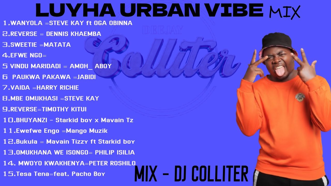 LUHYA LATEST MIX 2025|WANYOLA|OBINNA|STEVEKAY|MATATA|TIMOTHY KITUI|EFWE ...
