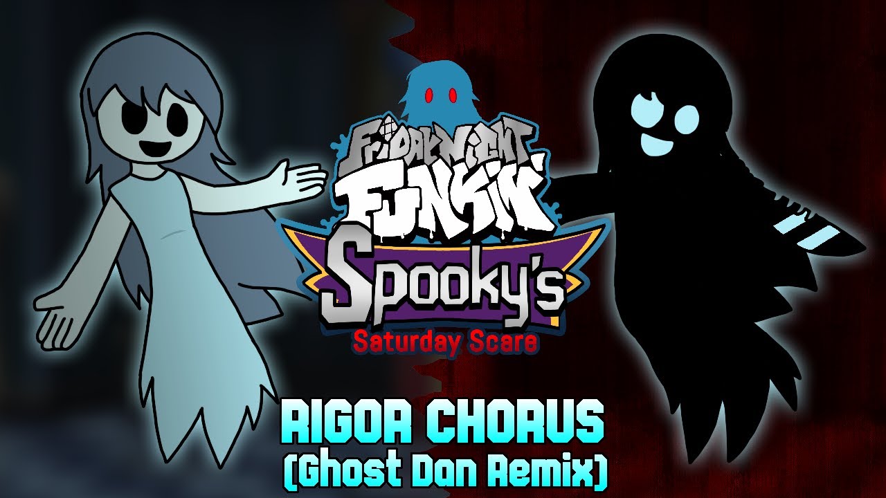 Rigor Chorus (Ghost Dan Remix) - Friday Night Funkin': Saturday Night ...